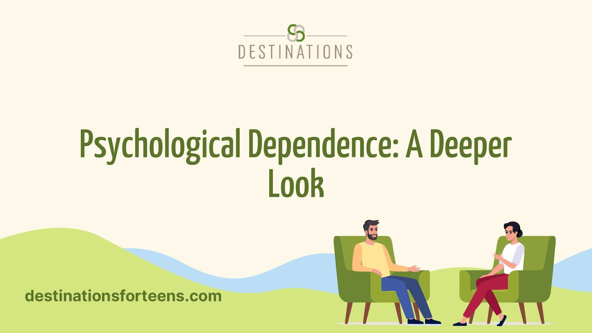 Psychological Dependence